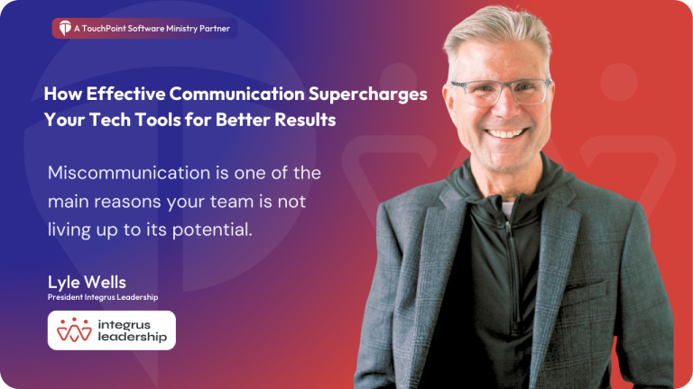 Effective Church Communication | Supercharge Your Tech Tools