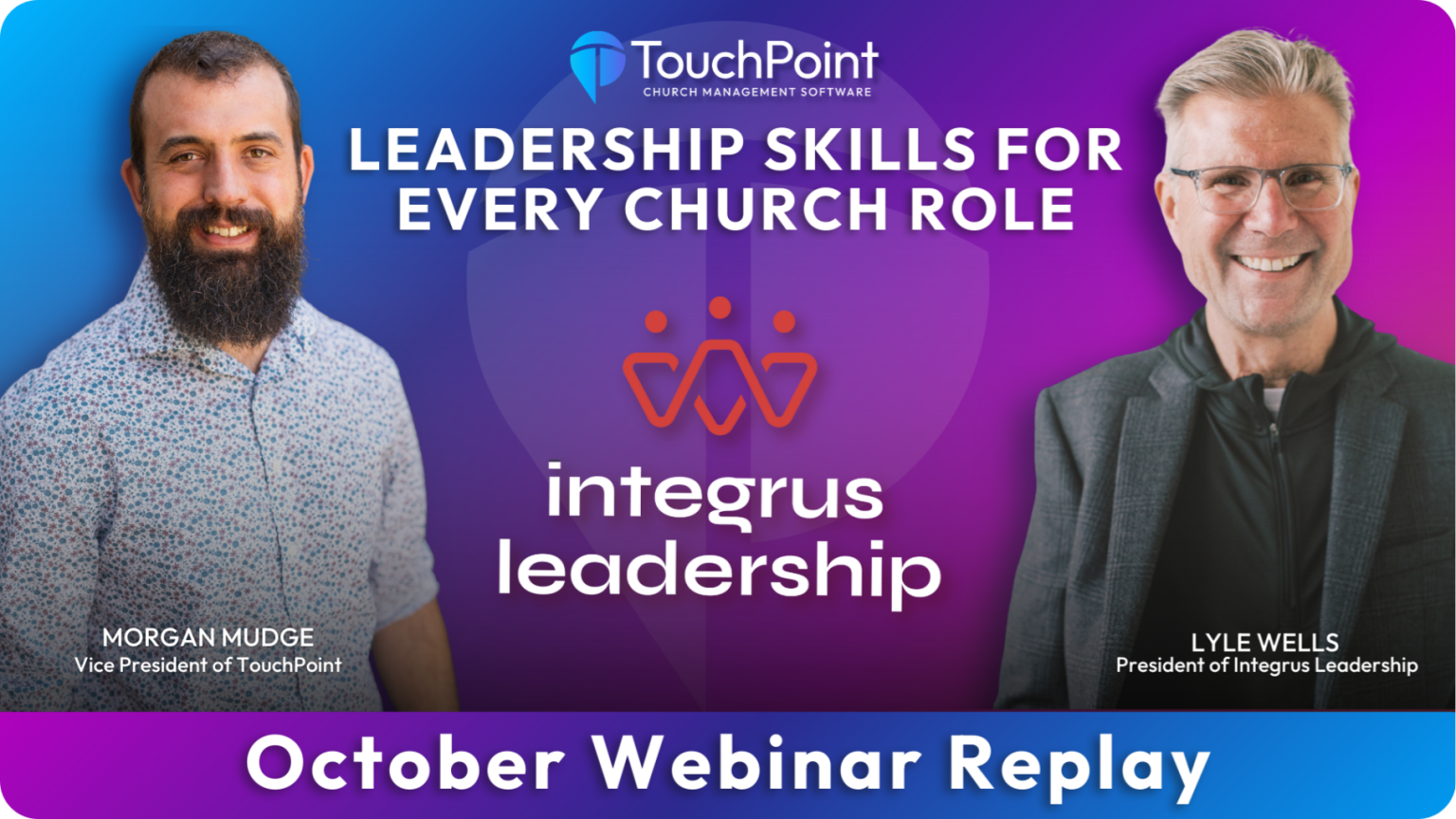 Webinar Replay Now Available! Leadership Skills For Every Church Role | TouchPoint Software