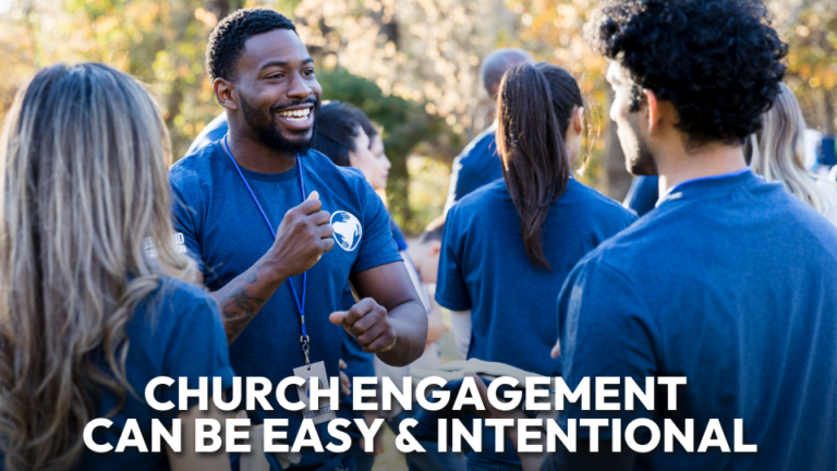 Church Engagement Can Be Easy And Intentional | TouchPoint Software