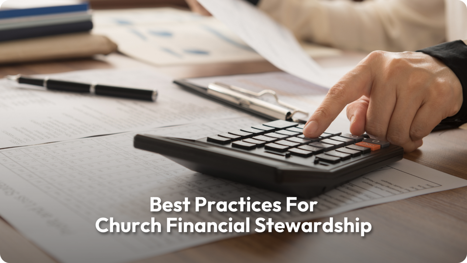Best Practices For Church Financial Stewardship | TouchPoint Software
